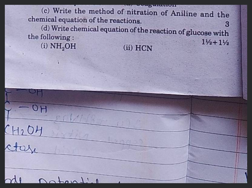 (c) Write the method of nitration of Aniline and the chemical equation of..