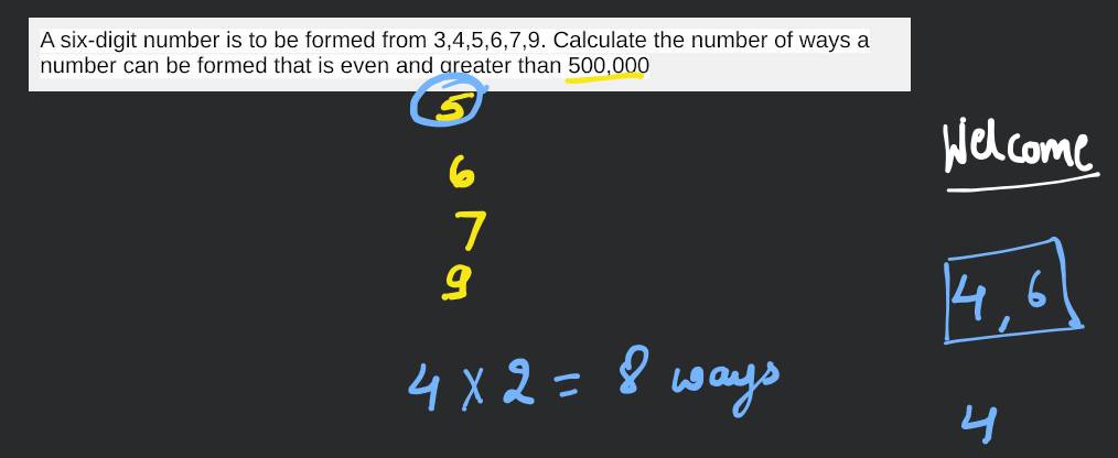 A six-digit number is to be formed from 3,4,5,6,7,9. Calculate the number..