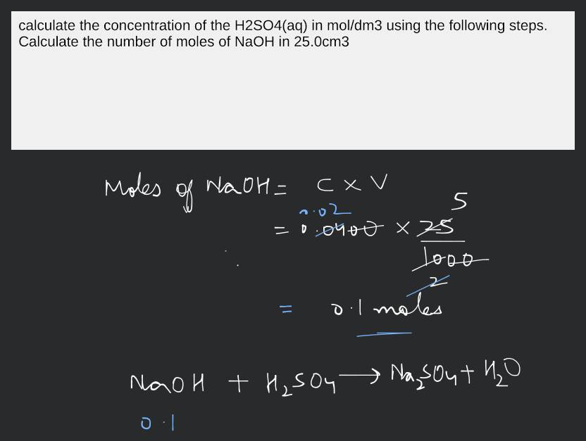 calculate the concentration of the H2SO4(aq) in mol/dm3 using the followi..