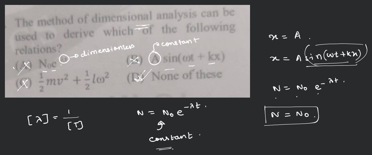 The Method Of Dimensional Analysis Can Be Used To Derive Which Of The Fol 