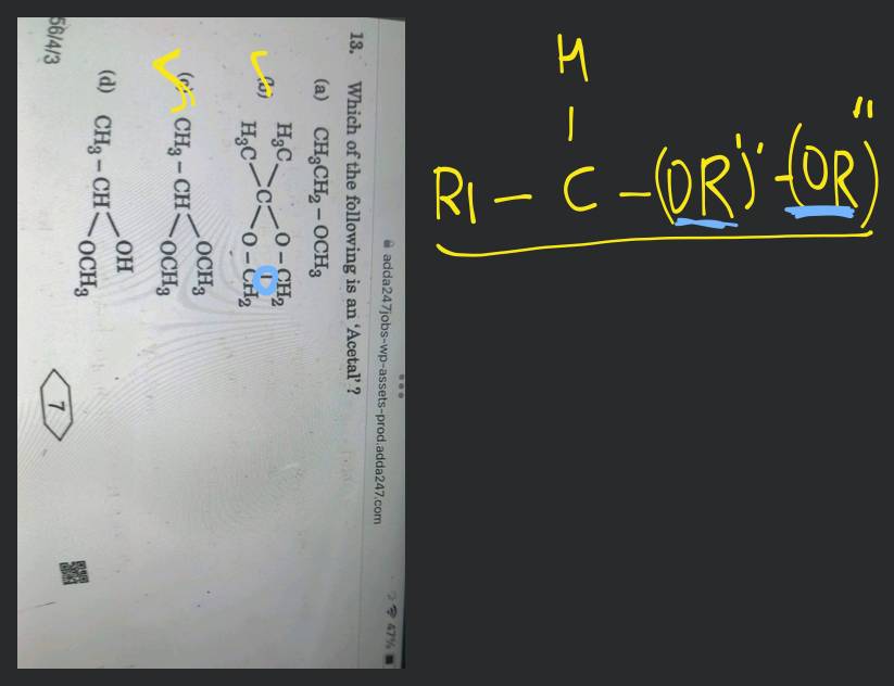 13. Which of the following is an 'Acetal'? | Filo