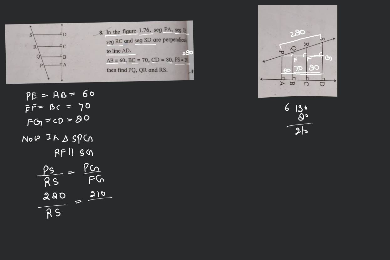 8. In the figure 1.76 , seg PA, seg QR seg RC and seg SD are perpendicula..