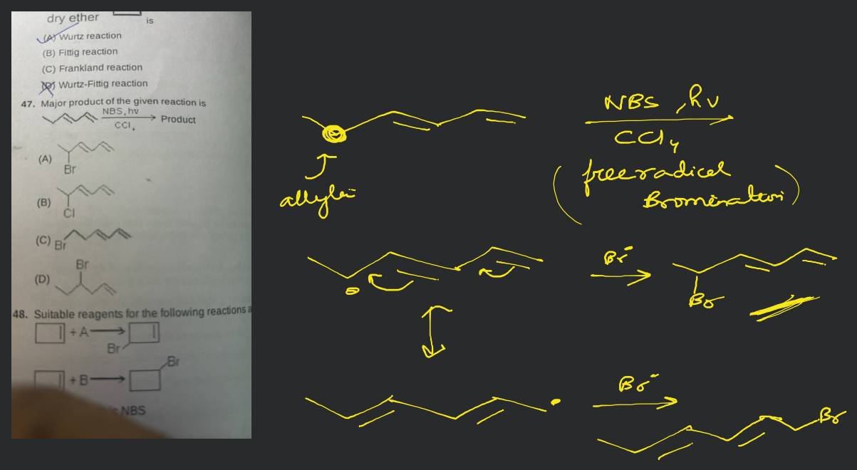 dry ether is(A) Wurtz reaction(B) Fittig reaction(C) Frankland reactio..