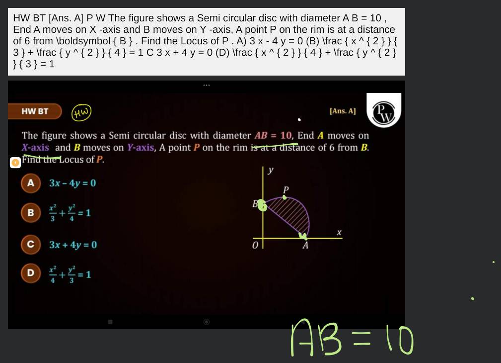 HW BT [Ans. A] P W The figure shows a Semi circular disc with diameter AB..