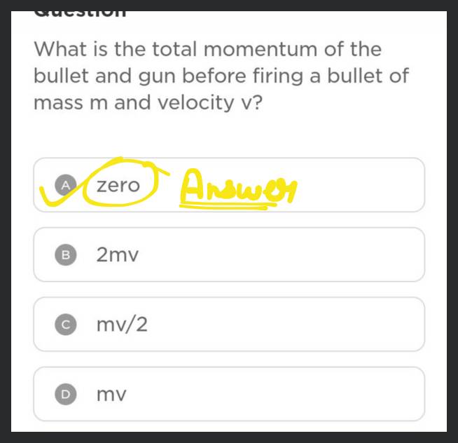 What is the total momentum of the bullet and gun before firing a bullet o..