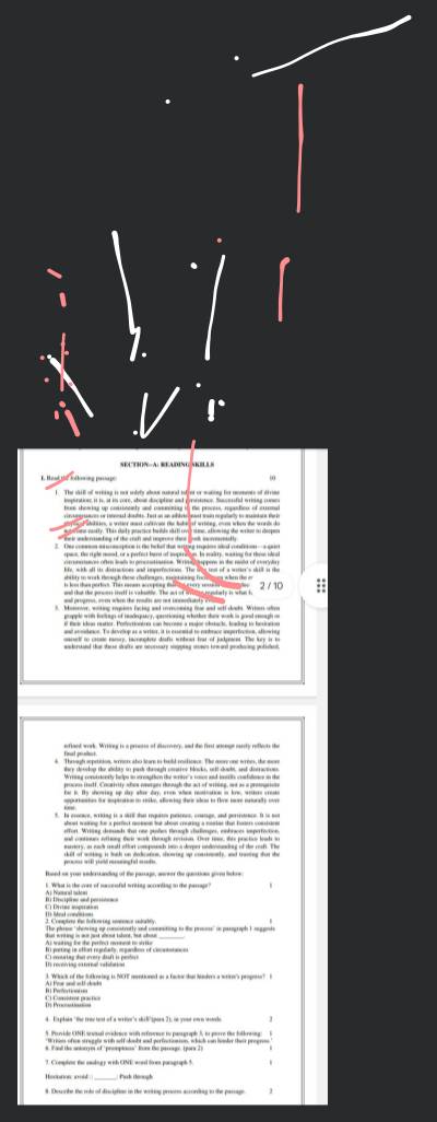 SECTION--A: READING SKILLS Read the following passage: 10 The skill of wr..