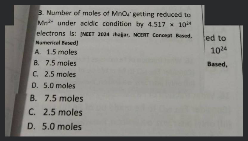 Number of moles of \mathrm{MnO}_{4} - getting reduced to \mathrm{Mn}^{2+}..