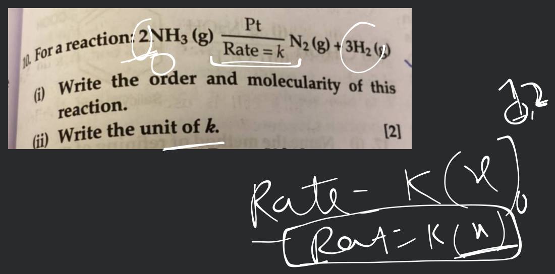For a reaction: 2 \mathrm{NH}{3}(\mathrm{g}) \frac{\mathrm{Pt}}{\text { R..