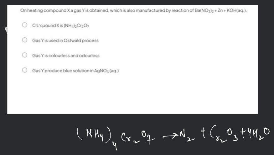 On heating compound X a gas Y is obtained, which is also manufactured by