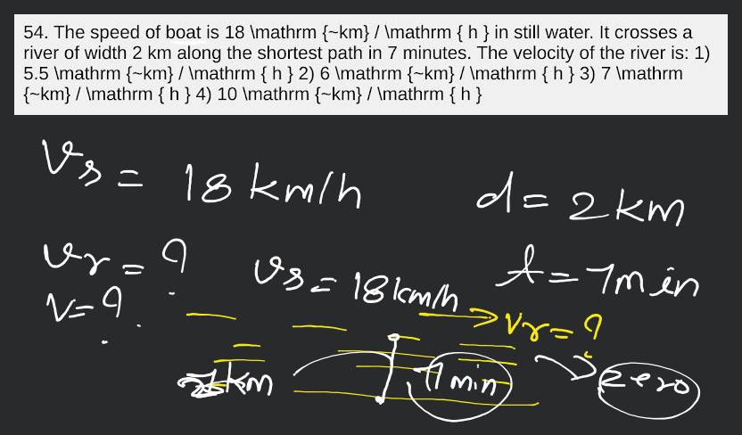 The speed of boat is 18 \mathrm {km} / \mathrm { h } in still water. It c..