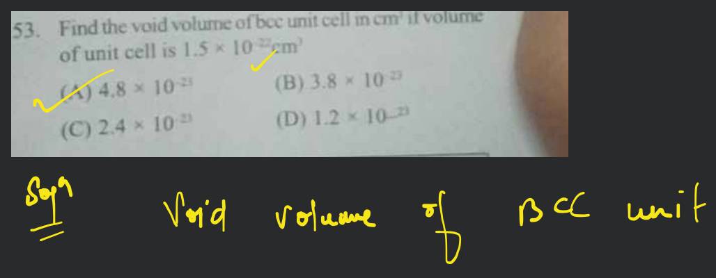 Find the void volume of bec unit cell in \mathrm{cm}^{\prime} if volume o..
