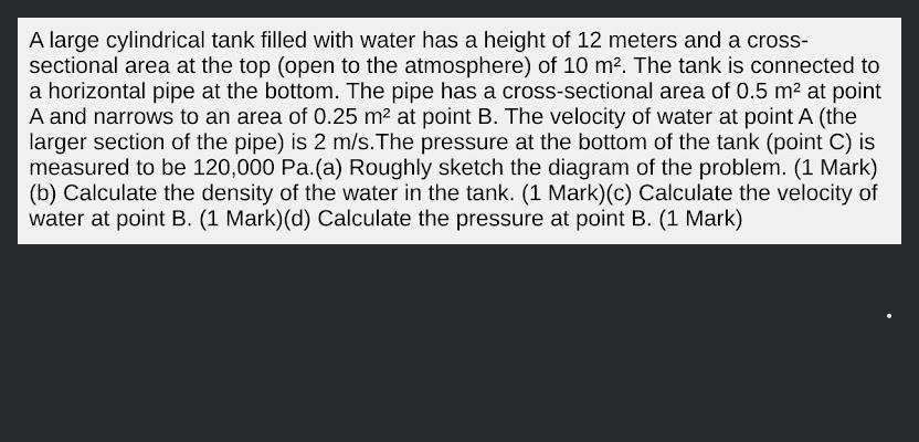 A large cylindrical tank filled with water has a height of 12 meters and