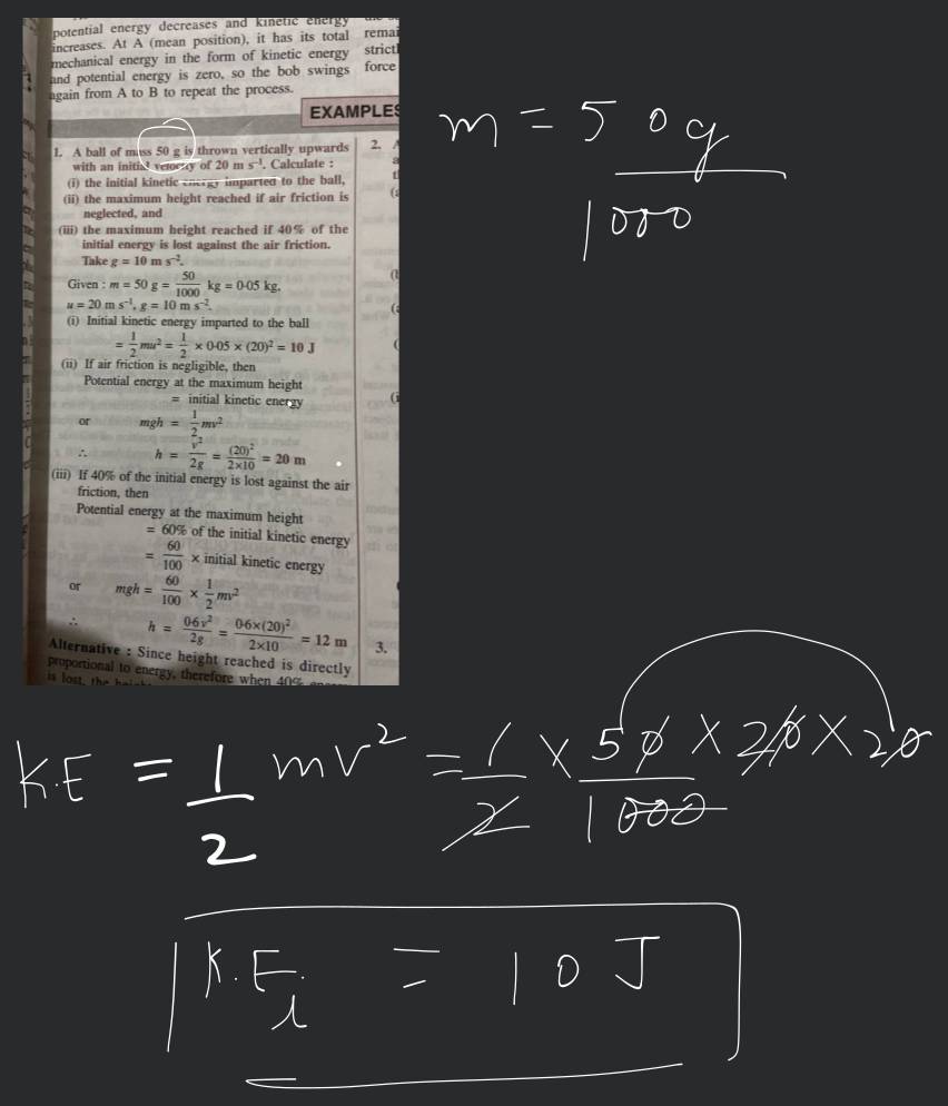potential energy decreases and kinetic energy increases. At A (mean posit..