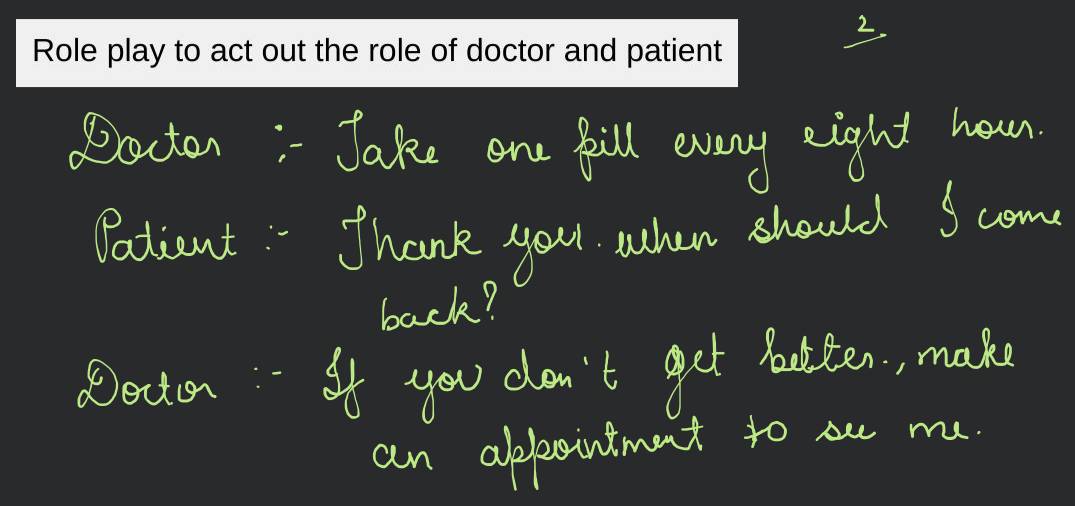Role play to act out the role of doctor and patient | Filo