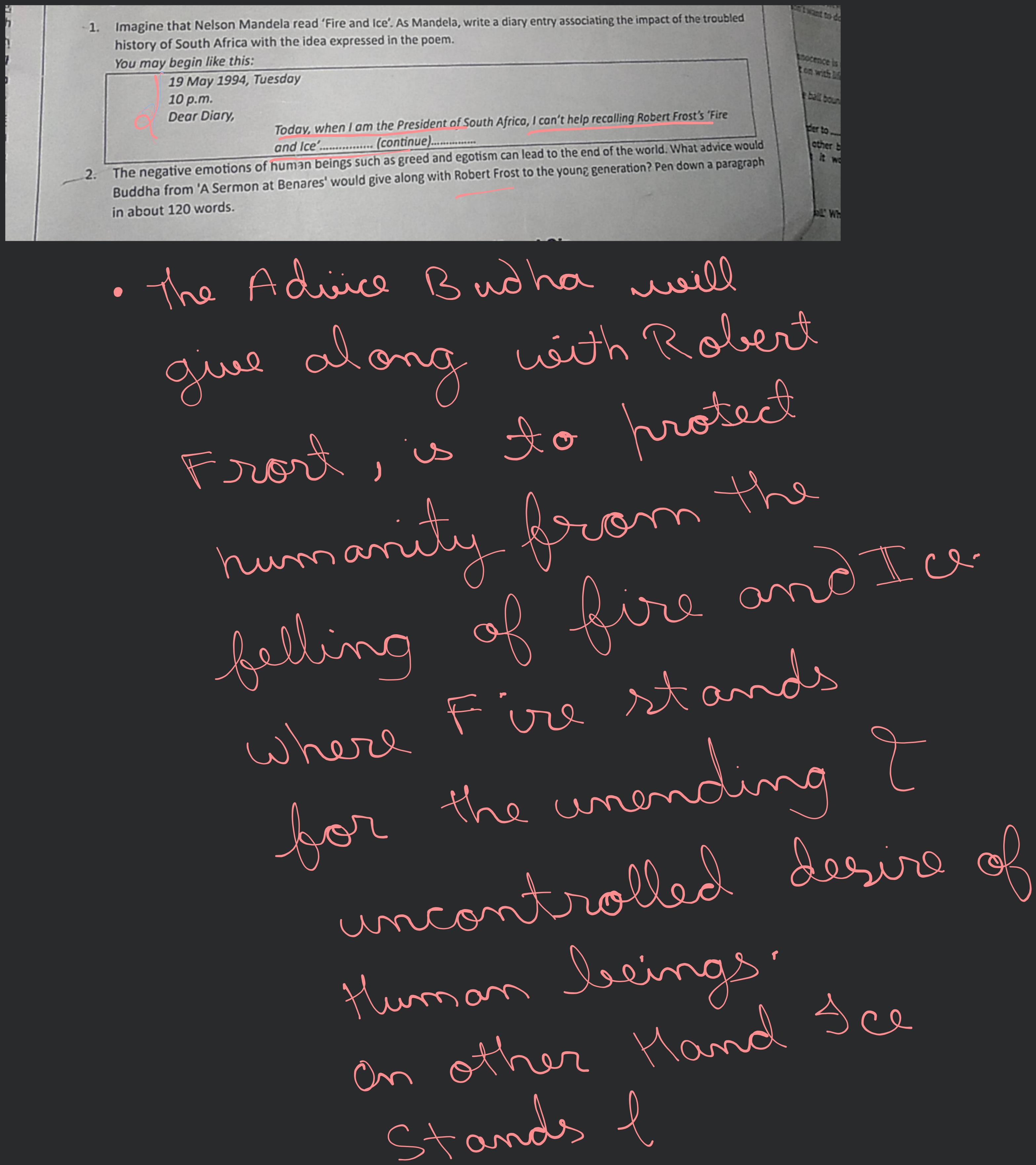 Imagine that Nelson Mandela read 'Fire and Ice'. As Mandela, write a diar..