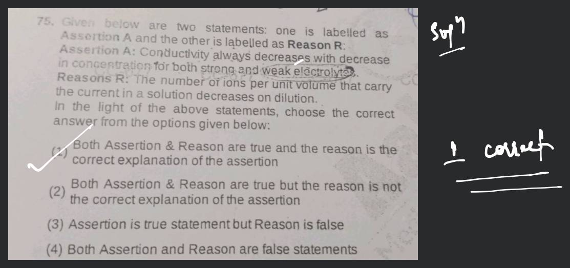 Given below are two statements: one is labelled as Assertion A and the ot..