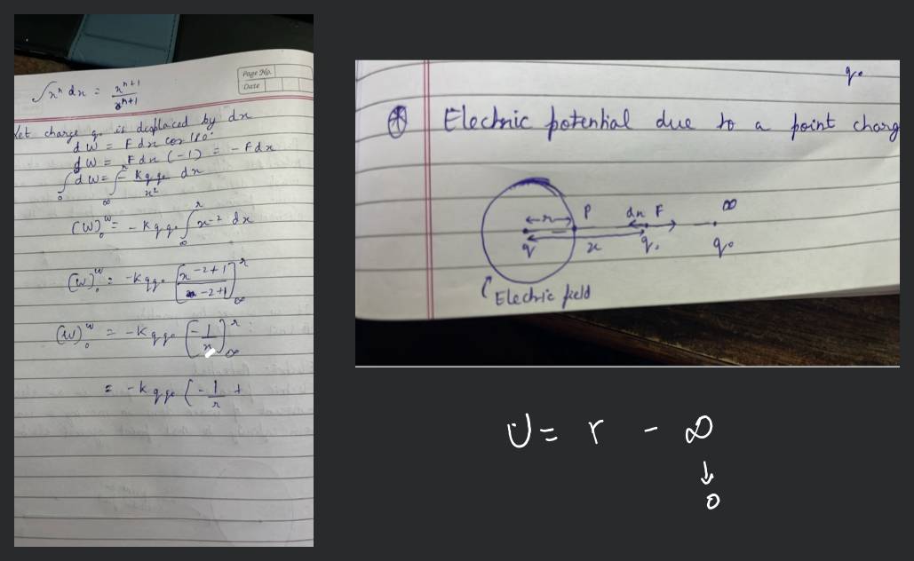 Page No.∫xndx=xn+1xn+1 DateLet charge q. is displaced by dx\[\begin..