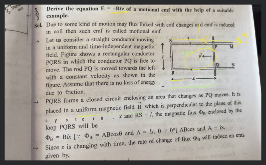 Derive the equation E=-B / v of a motional emf with the help of a suitabl..