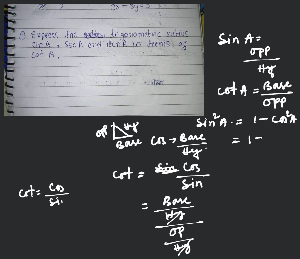 (1) Express the trigonometric ratios sinA,secA and tan A in terms af cotA..