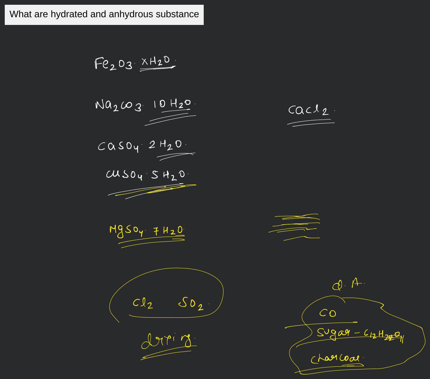 What are hydrated and anhydrous substance | Filo