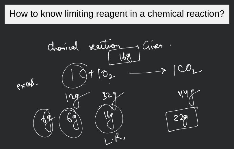 How to know limiting reagent in a chemical reaction? | Filo