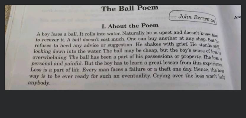 The Ball Poem I. About the Poem A boy loses a ball. It rolls into water.