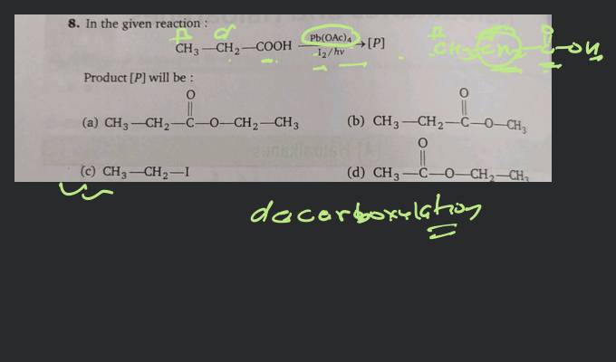 In the given reaction : \mathrm{CH}{3}-\mathrm{CH}{2}-\mathrm{COOH} \xrig..