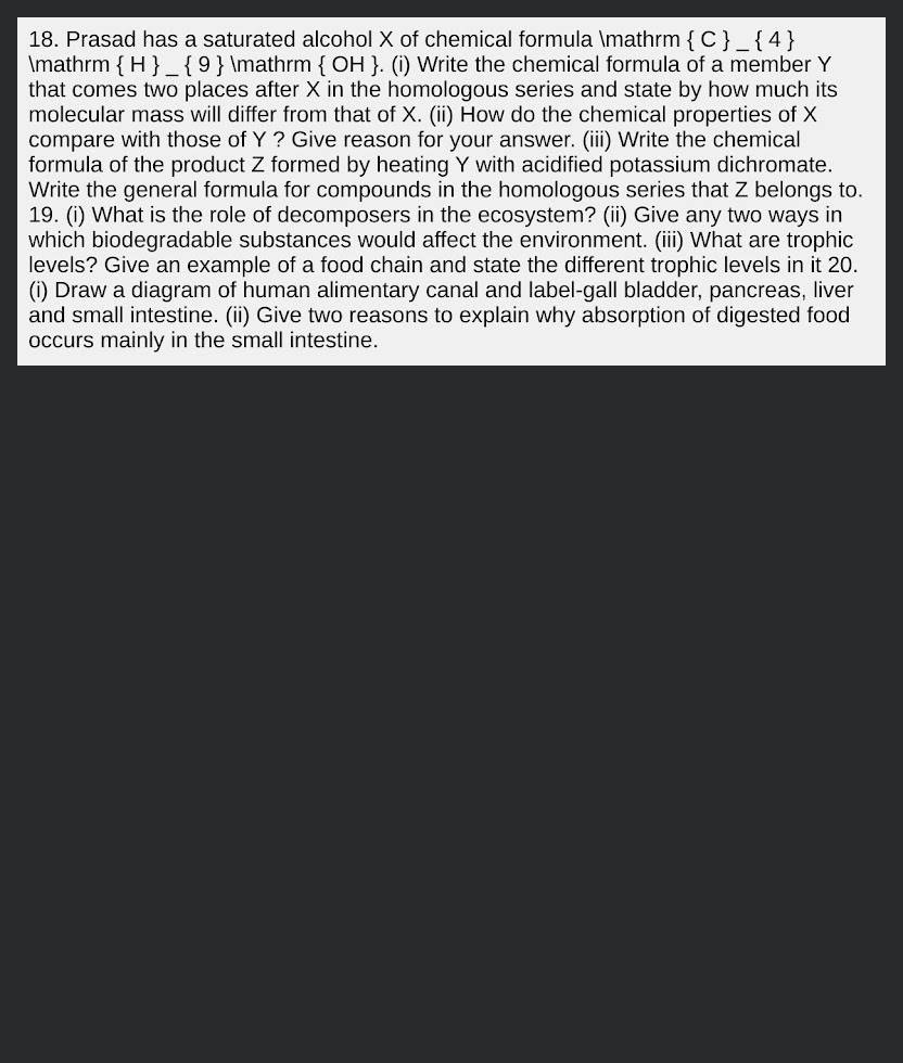 Prasad has a saturated alcohol X of chemical formula \mathrm { C } _ { 4