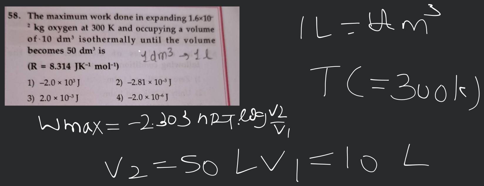 The maximum work done in expanding 1.6 \times 10^{-} { }^{2} \mathrm{kg}