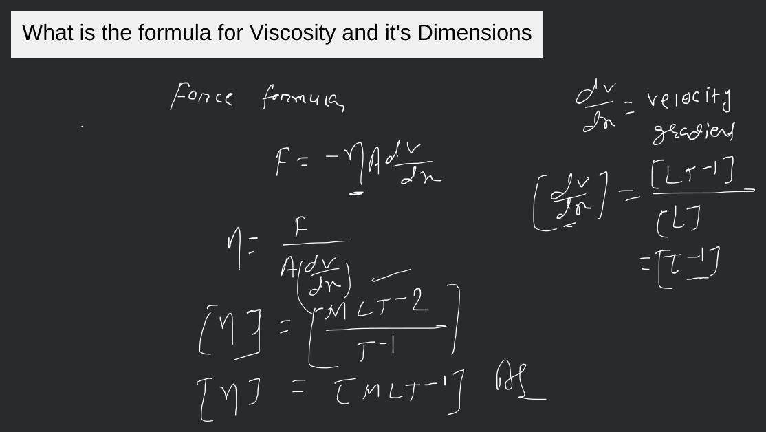 What is the formula for Viscosity and it's Dimensions | Filo