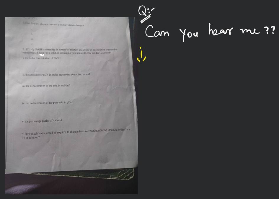 State four (4) characteristics of a primary standard reagent i. ii. 111.