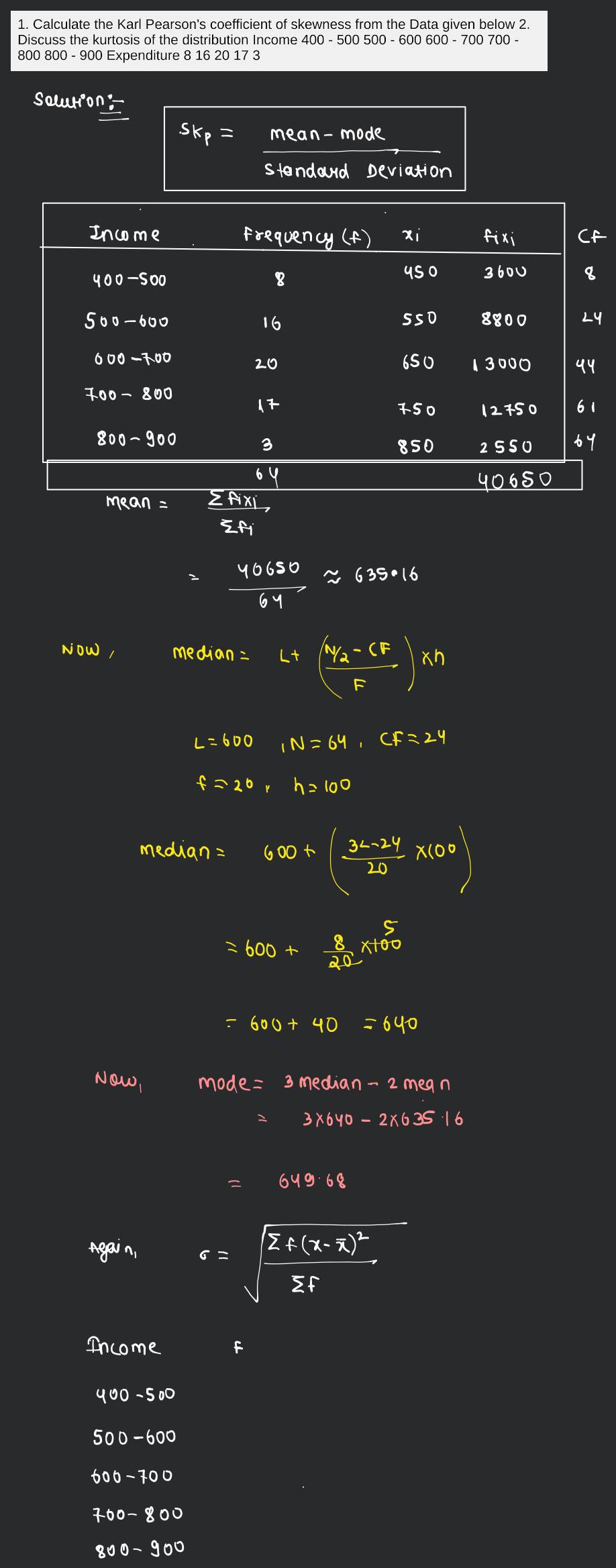 1. Calculate the Karl Pearson's coefficient of skewness from the Data giv..