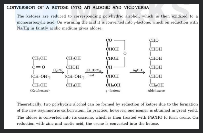 CONVERSION OF A KETOSE INTO AN ALDOSE AND VICE-VERSAThe ketoses are redu..