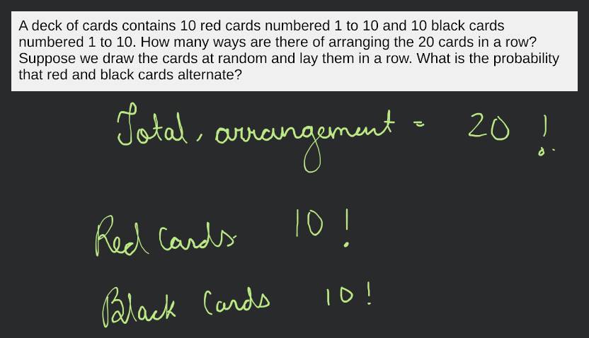 A deck of cards contains 10 red cards numbered 1 to 10 and 10 black cards..