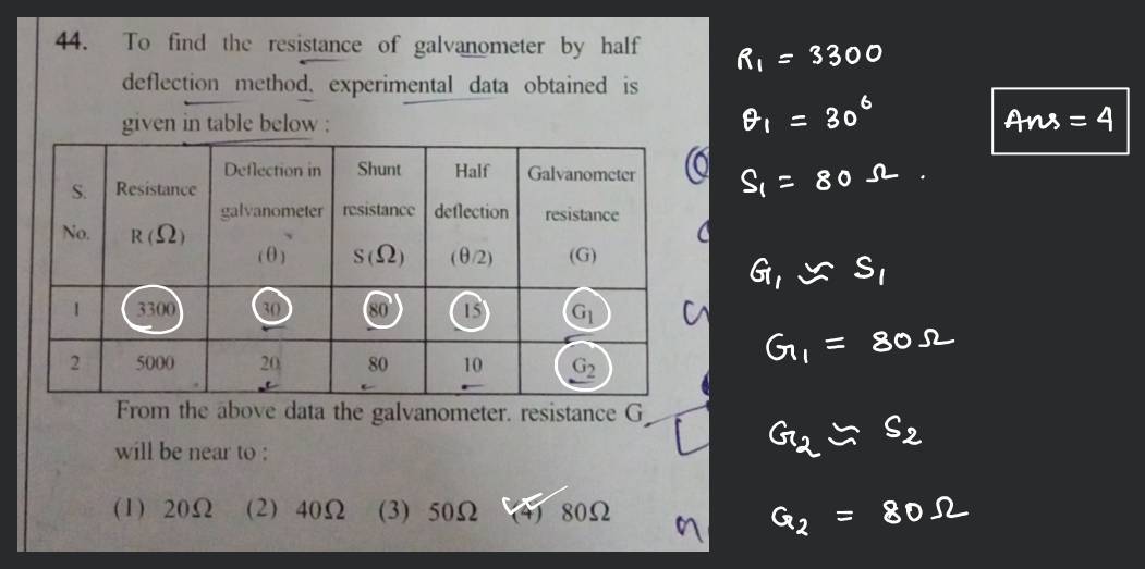 44. To find the resistance of galvanometer by half deflection method, exp..