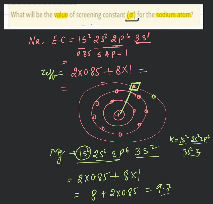 What will be the value of screening constant ( σ ) for the sodium atom?..
