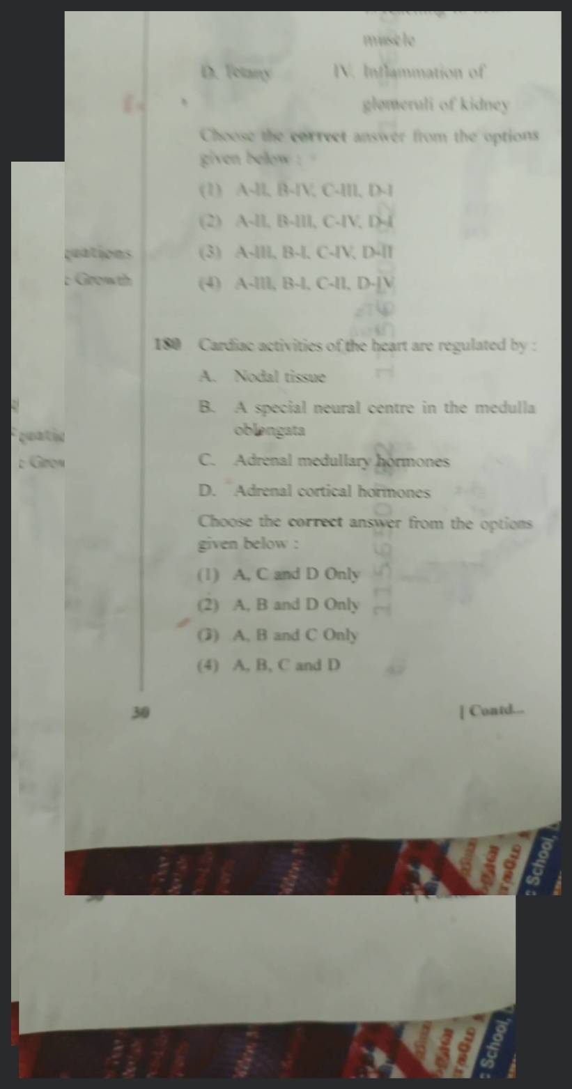 A-III, B-I, C-II, D-IV 180 Cardiac activities of the heart are regulated..