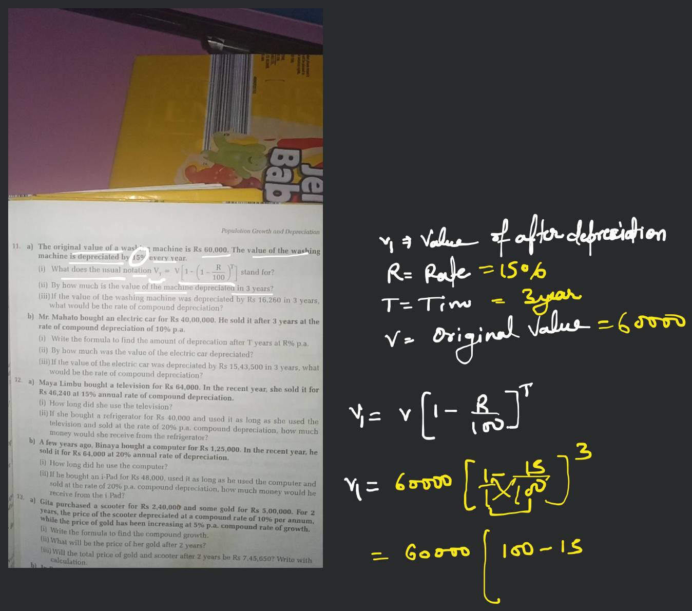 Population Growth and Depreciation a) The original value of a washing mac..