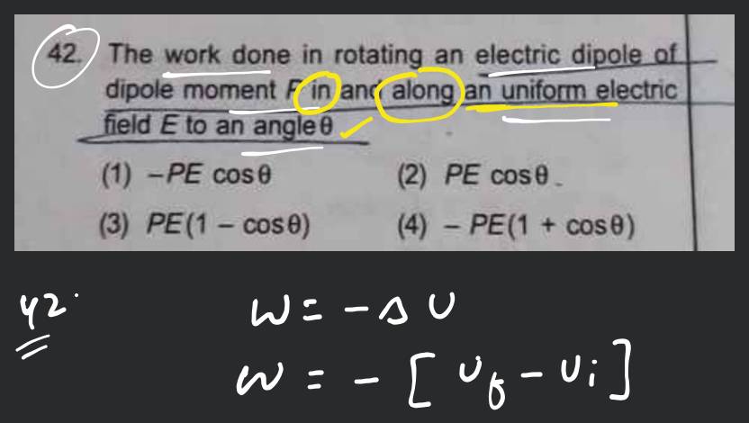 The work done in rotating an electric dipole of dipole moment P in and al..