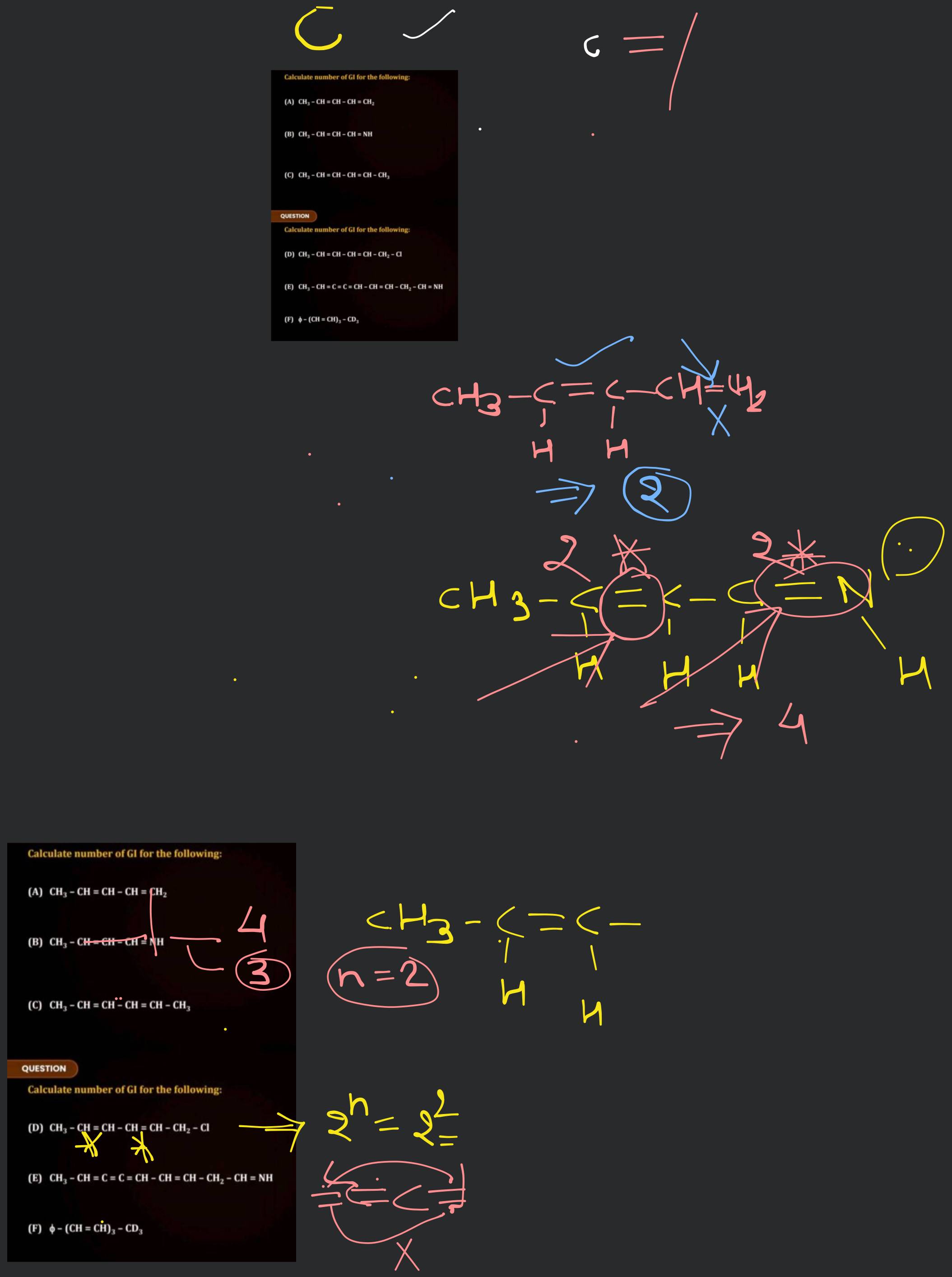 Calculate number of GI for the following: (A) CH, - CH = CH - CH = CH2