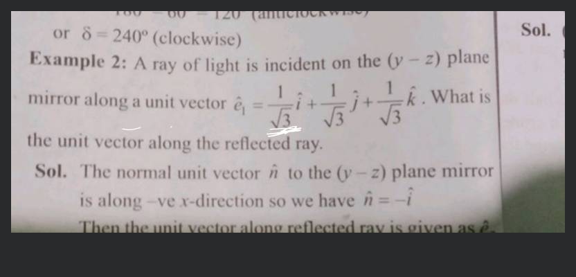 or 6=240° (clockwise) Example 2: A ray of light is incident on the (y - z..