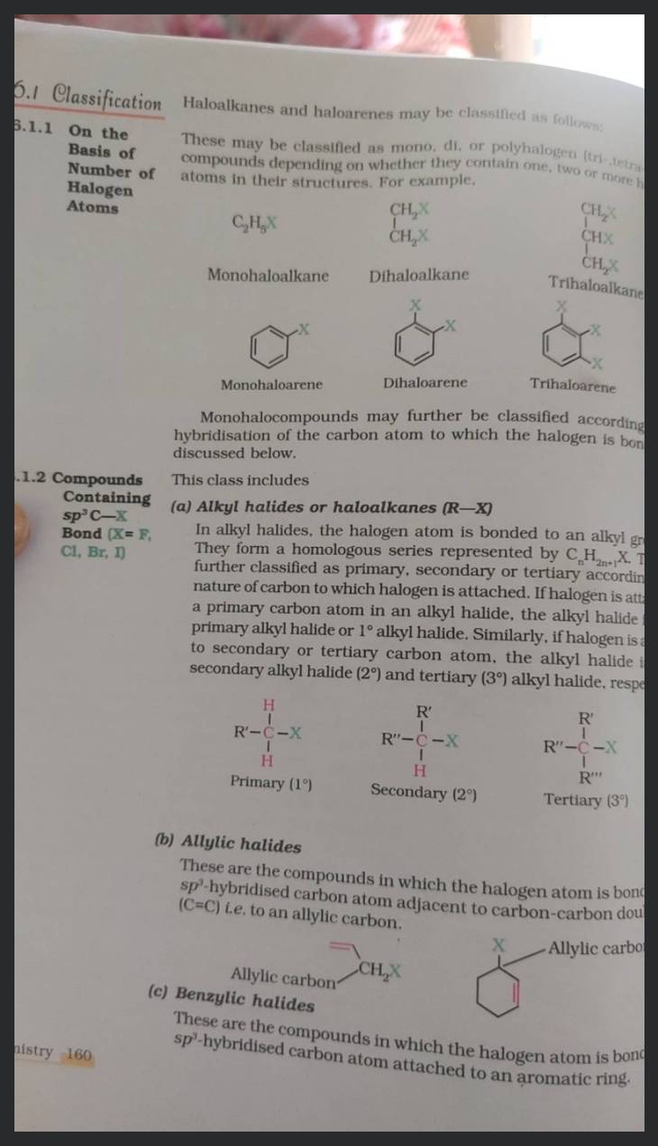 5.1 Classification Haloalkanes and haloarenes may be classified as follow..