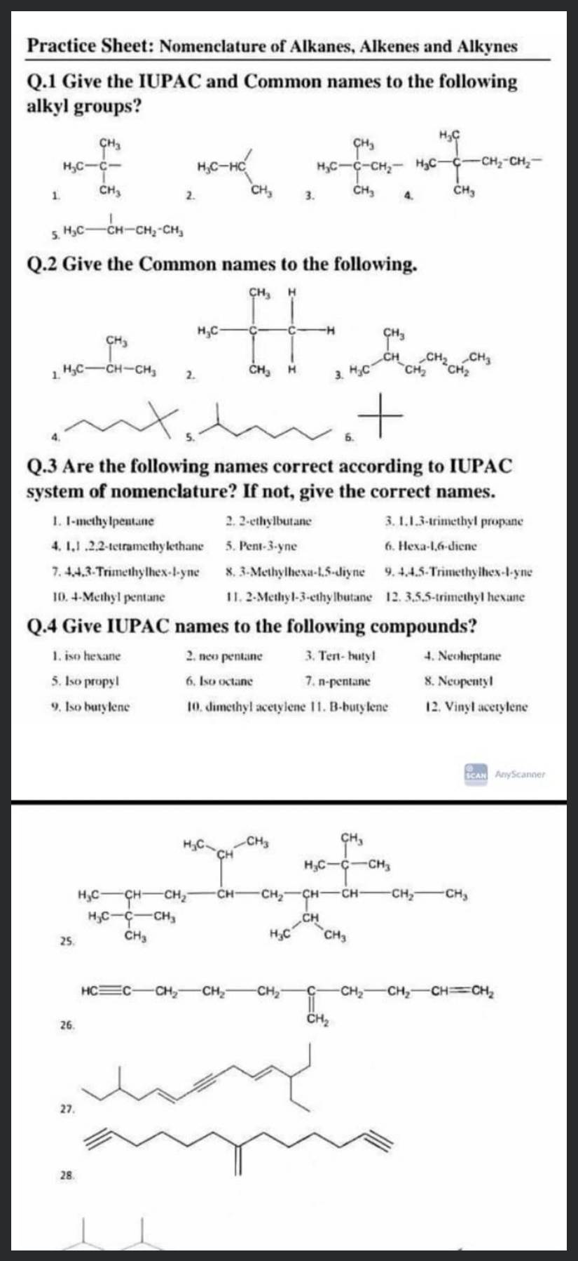 Practice Sheet: Nomenclature of Alkanes, Alkenes and Alkynes Q.1 Give the..