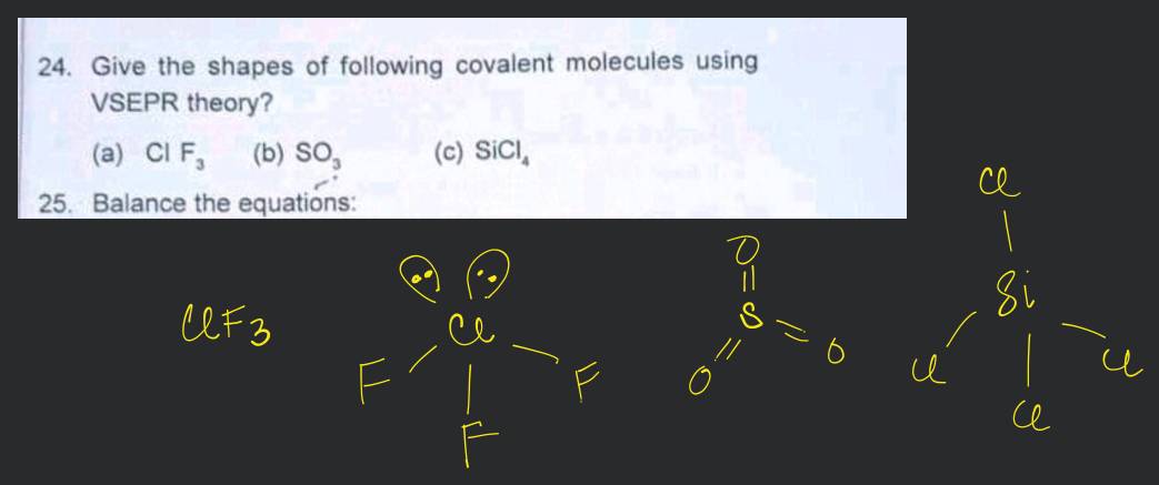 Give the shapes of following covalent molecules using VSEPR theory? (a) C..