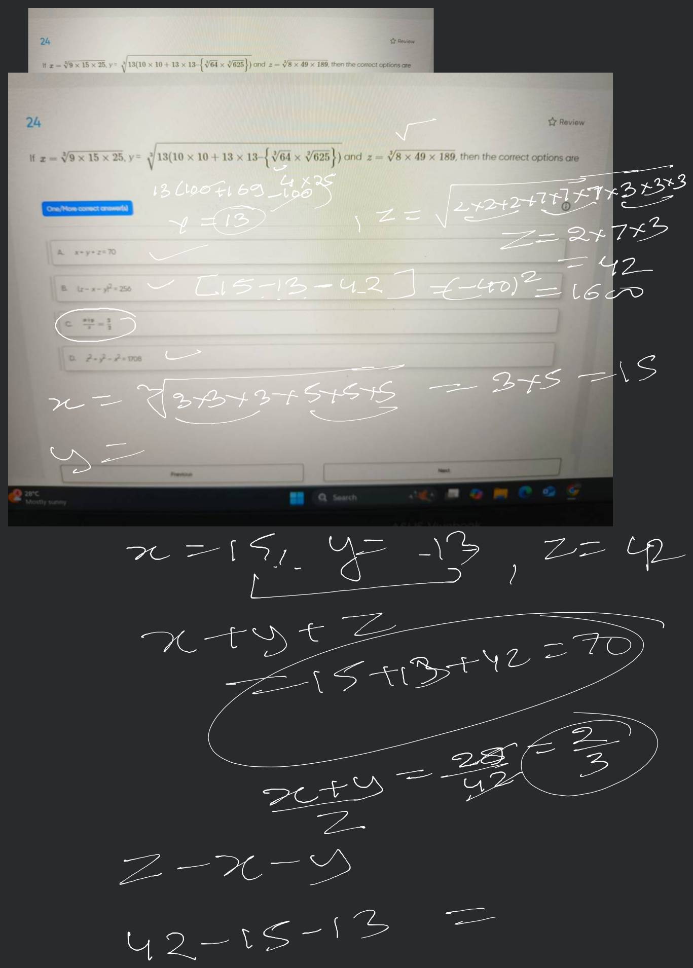 24 Review If x = √9 x 15 x 25, y= 13(10 x 10 + 13 x 13-{√√64 × 625}) and