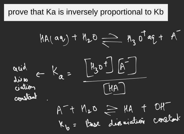 prove that Ka is inversely proportional to Kb | Filo