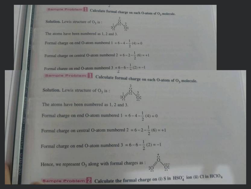 Sample Problem Calculate formal charge on each O-atom of 03 molecule. Sol..