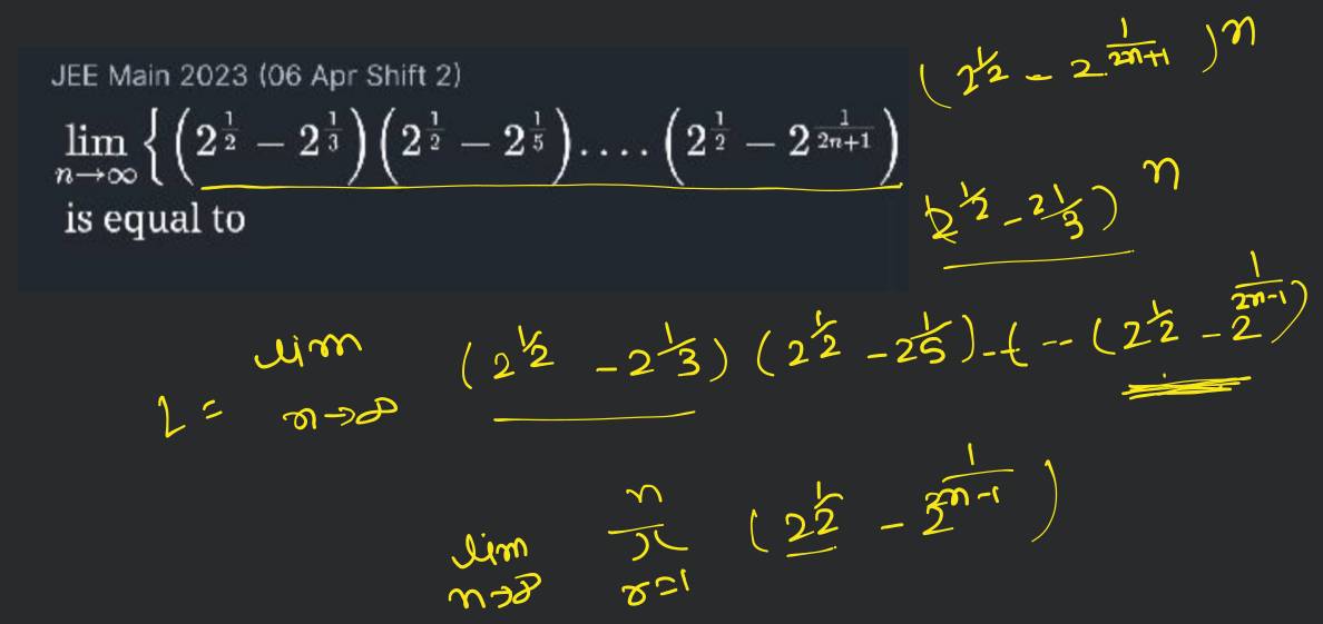 JEE Main 2023 (06 Apr Shift 2) 1 22 23 25 lim { (2 − 2 ) ( − 2)…….. (2-2)..