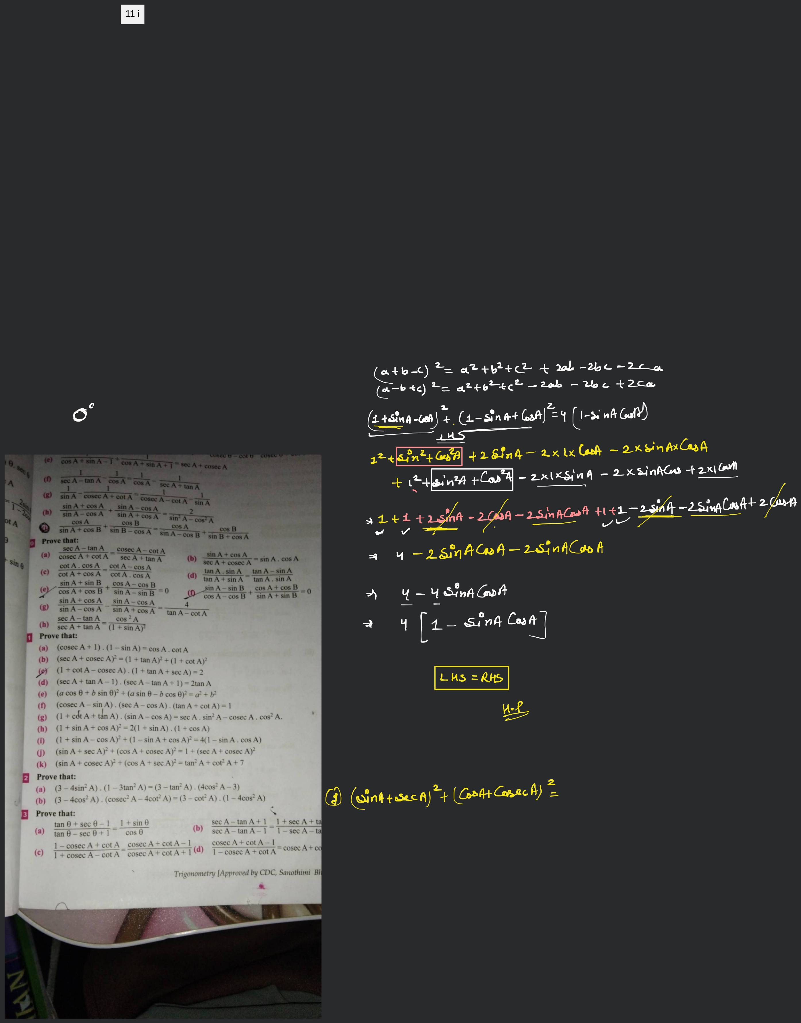 HAN cot (e) 8.sec CA 2sin 1 cos A cos A 1 1 (g) sin A cosec A+ sin A+ cos..