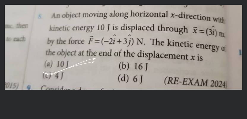 me, then to each 2015) 9 An object moving along horizontal x-direction wi..